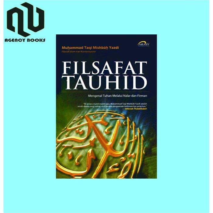 The Philosophy Of Monotheism -Muhammad Taqi Misbah | Shopee Malaysia