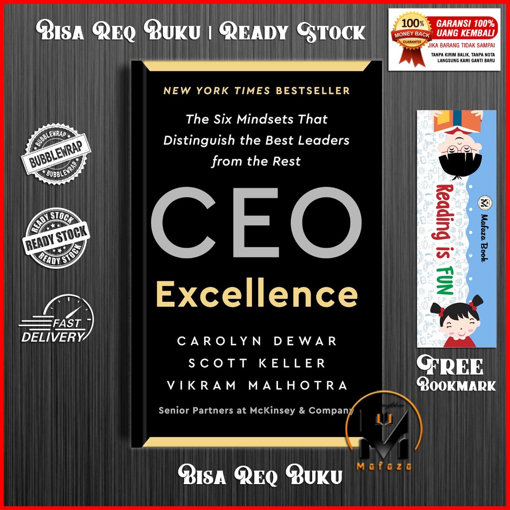 Ceo Excellence: the Six Mindsets That Distinguish the Best Leaders from ...