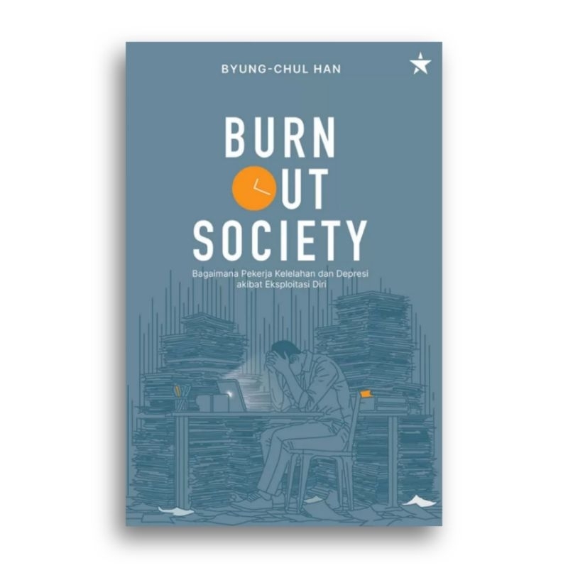 Burnout Society Book: How to Fatigue and Depression Workers with Self ...