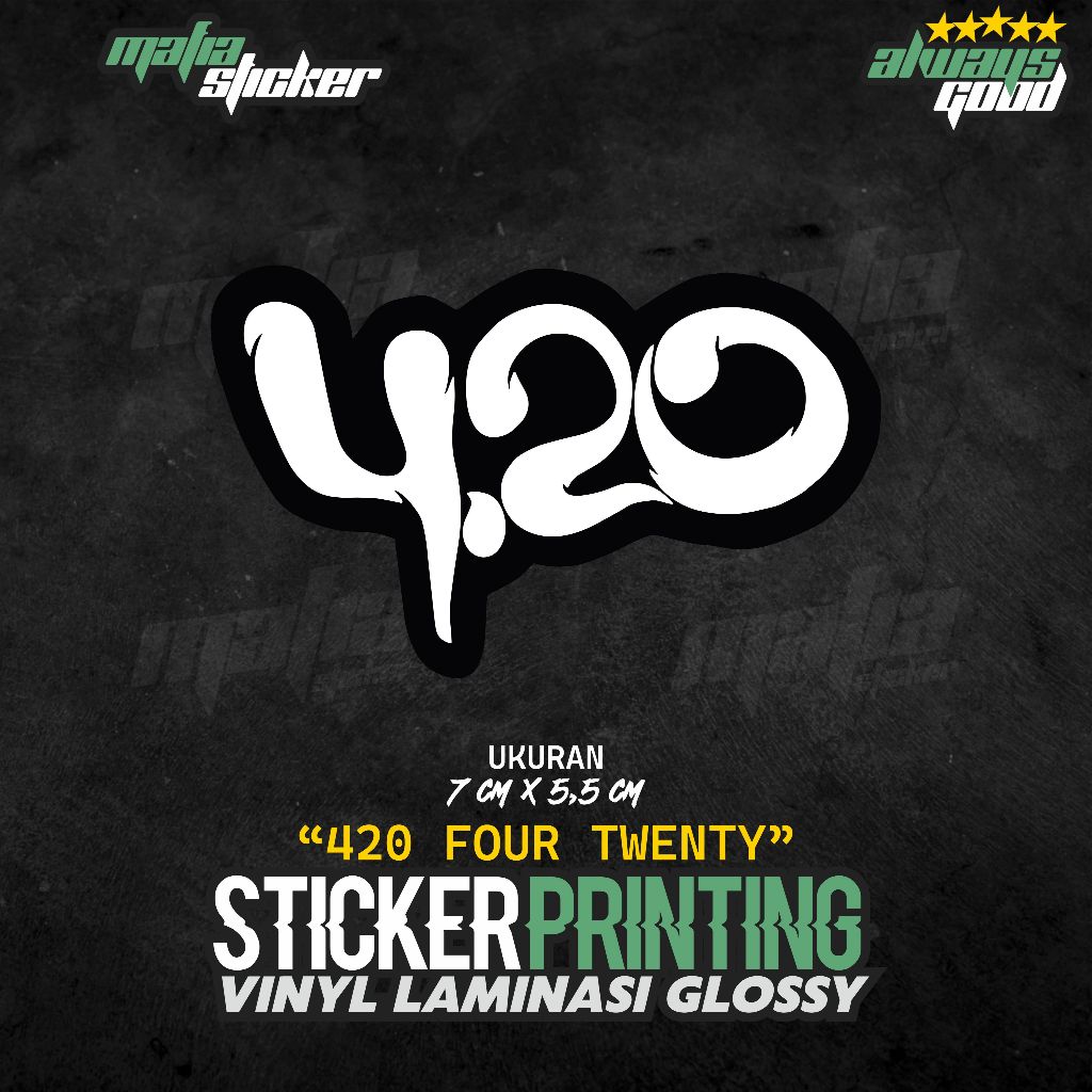 STICKER/STICKER PRINT CUT 420 FOUR TWENTY | Shopee Malaysia