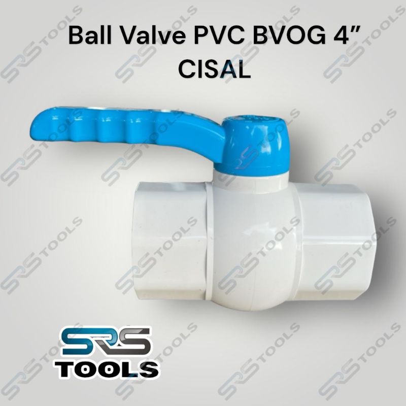 Cisal Ball Valve Jumbo PVC BVOG 4inch/Stop Faucet ABS 4" Plastic ...