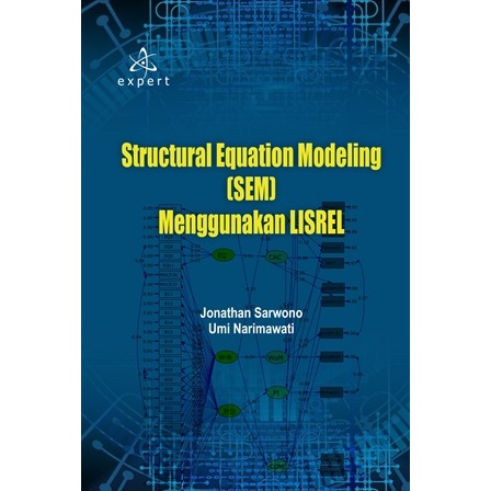 Structural Equation Modeling (SEM) Book Using LISREL - Jonathan Sarwono; Umi Narimawati | Shopee ...