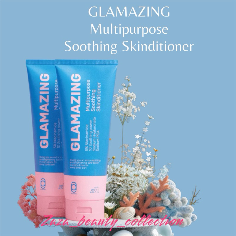 Glamazing Multipurpose Soothing Skinditioner BPOM | Shopee Malaysia