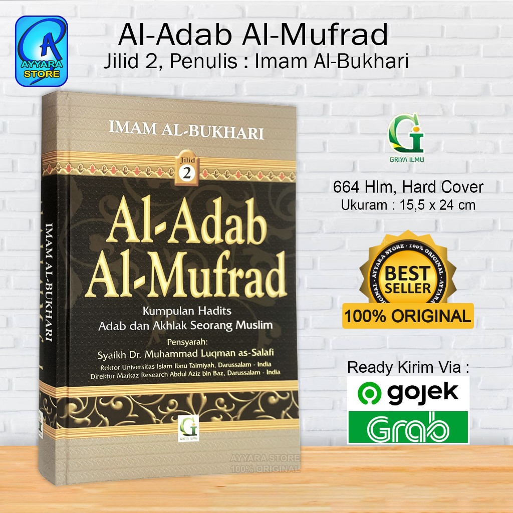 Al Adab AL Mufrad Volume 2 - IMAM AL BUKHARI - Syarah Adabul Mufrad ...