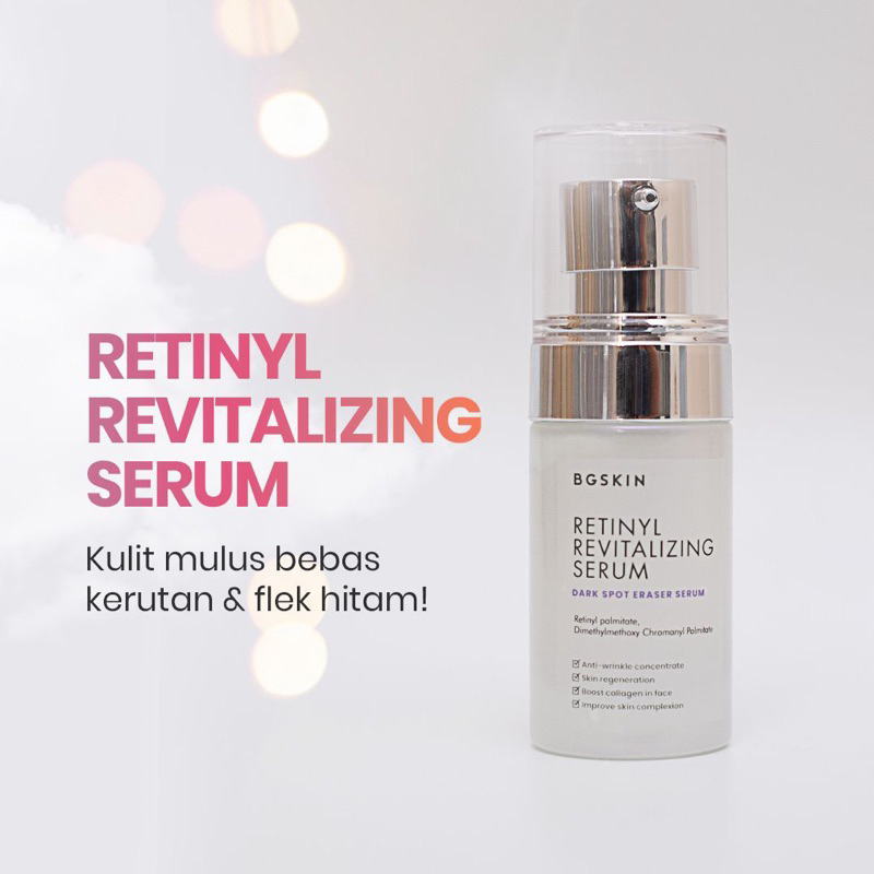 Bg SKIN RETINOL REVITALIZING SERUM (GLOWING SPOTS FREE Wrinkles ...