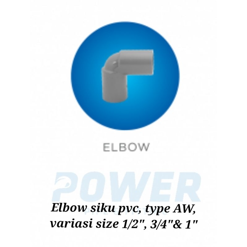 SIKU Pvc Elbow Elbow, AW type, Power Brand, SNI Standard, size ...
