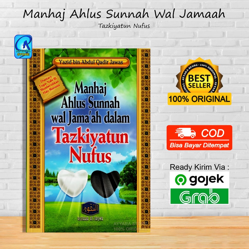 Manhaj Ahlus Sunnah wal Jamaah InTun Nufus - Nafs - At-Taqwa Library ...