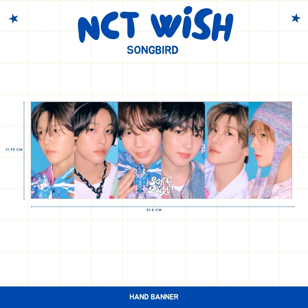 Hand BANNER NCT WISH SONGBIRD HANDBANNER (Price 1pcs+lamination 2 Sides ...