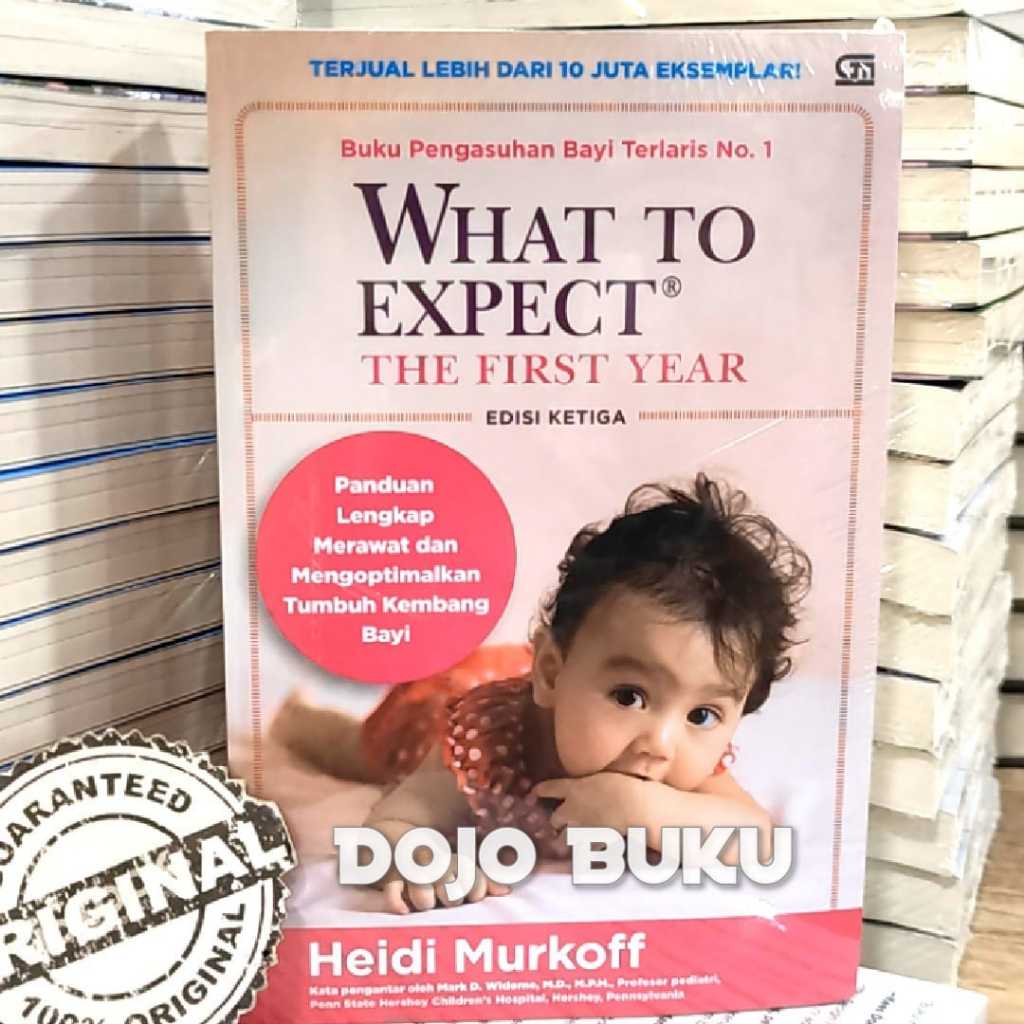 What to Expect the First Year Book: A Complete Guide to Caring For And ...