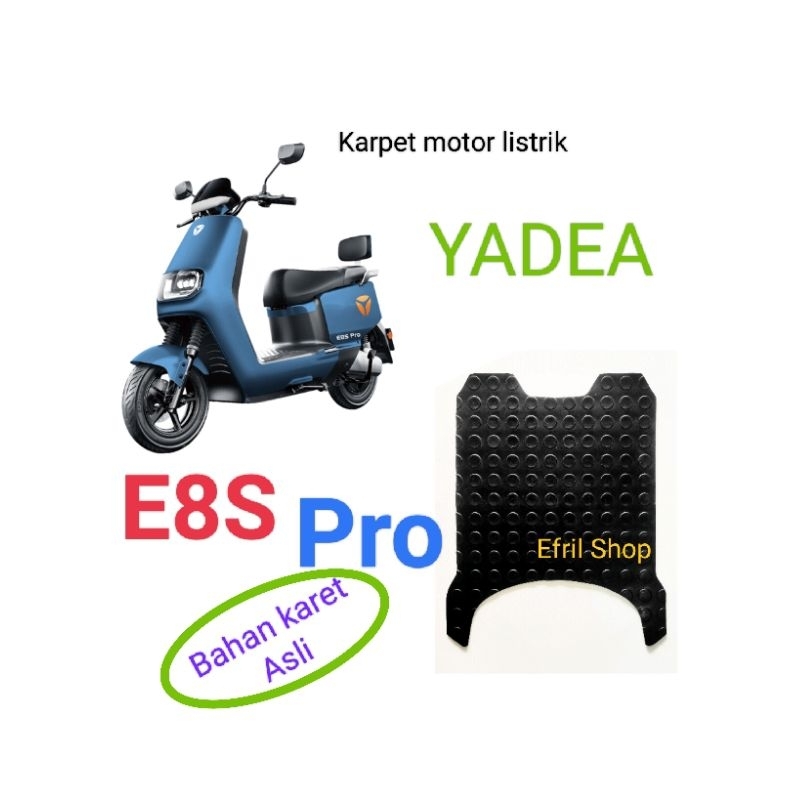 YADEA E8S PRO electric motorbike carpet, GENUINE RUBBER MATERIAL ...