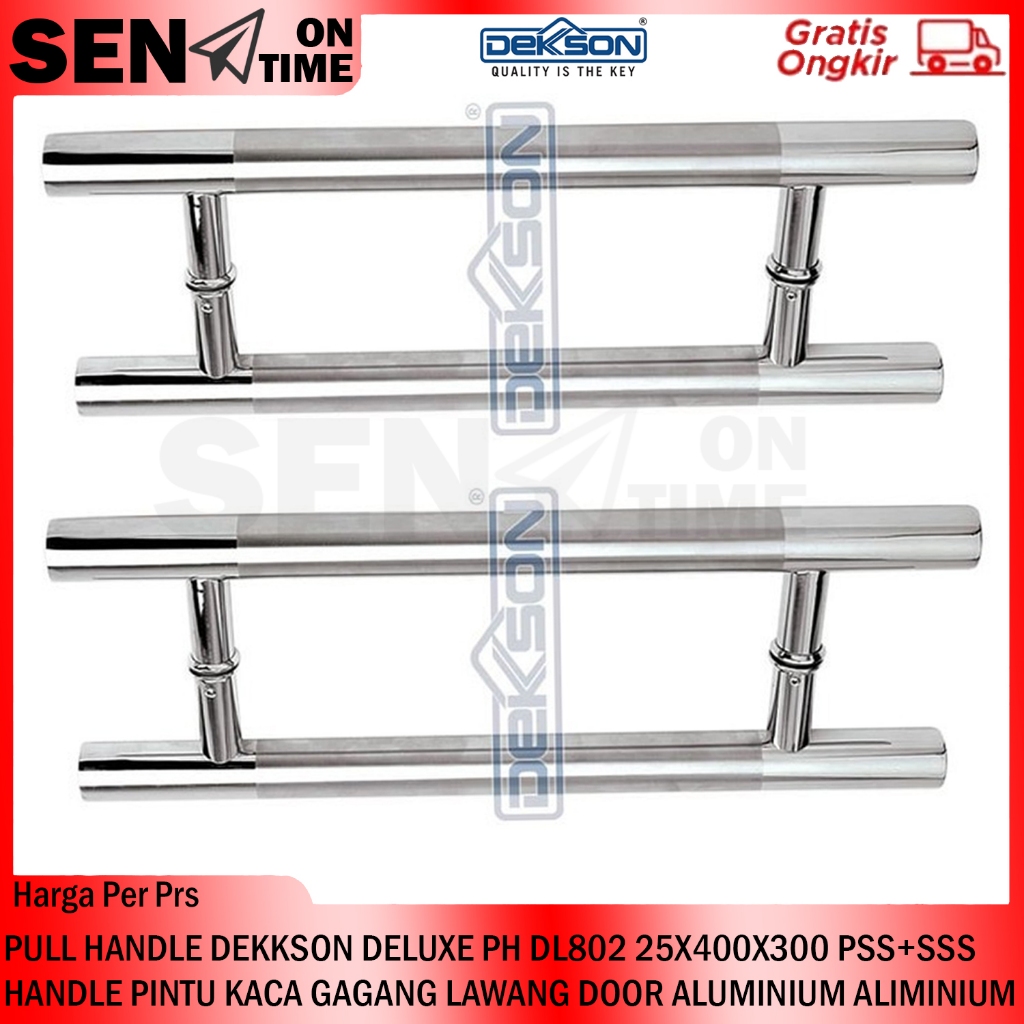 KAYU Pull HANDLE DEKKSON DELUXE PH DL802 25X400X300 PSS+SSS Glass DOOR ...
