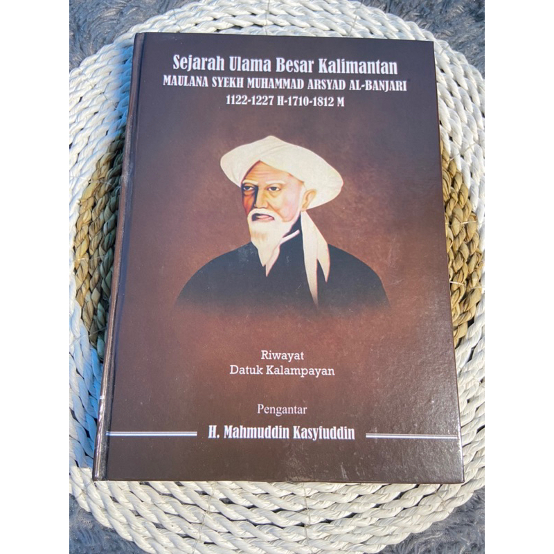 The History Of The Great Ulama Kalimantan/Maulana Sheikh Muhammad ...