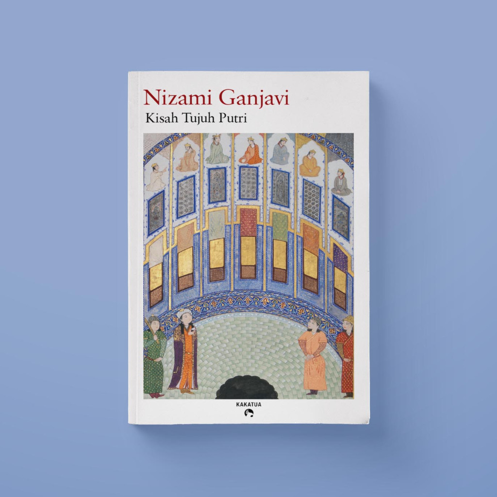 Nizami Manjavi - the Seven Princess Stories (Story of the Seven ...