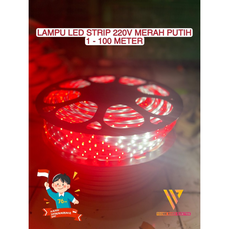 MERAH PUTIH Red AND WHITE HOSE STRIP LED LIGHTS METER 220V 1M - 100M ...