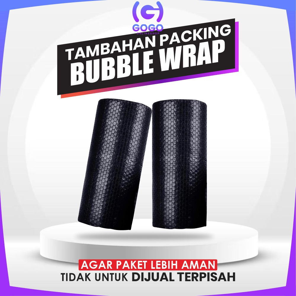 Gogo Additional Bubble Wrap packaging to make the package safer and ...