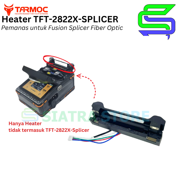 Heater Tarmoc TFT-2822X-SPLICER | Heater For Fusion Splicer Fiber Optic ...