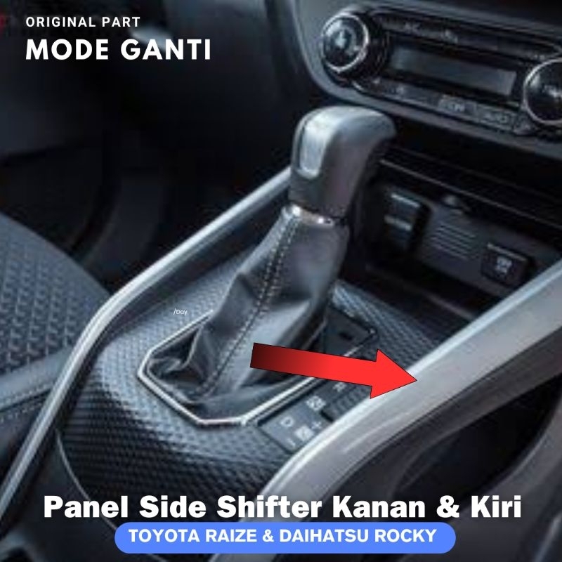 ORIGINAL TOYOTA RAIZE & DAIHATSU ROCKY SIDE SHIFTER PANEL | Shopee Malaysia