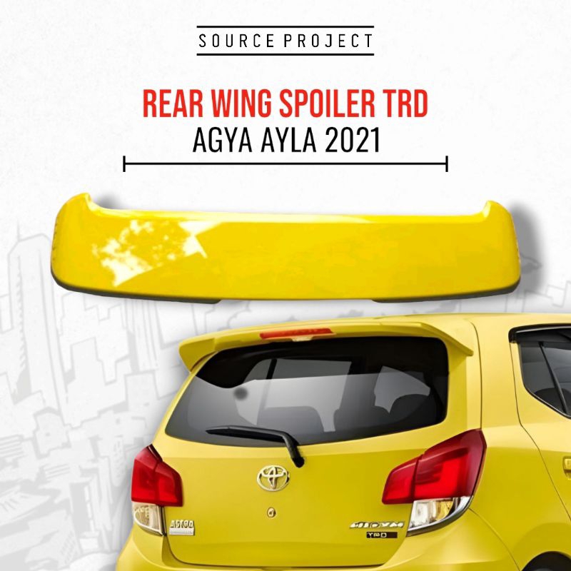 Rear WING SPOILER TRD ORIGINAL - AGYA AYLA 2021 | Shopee Malaysia