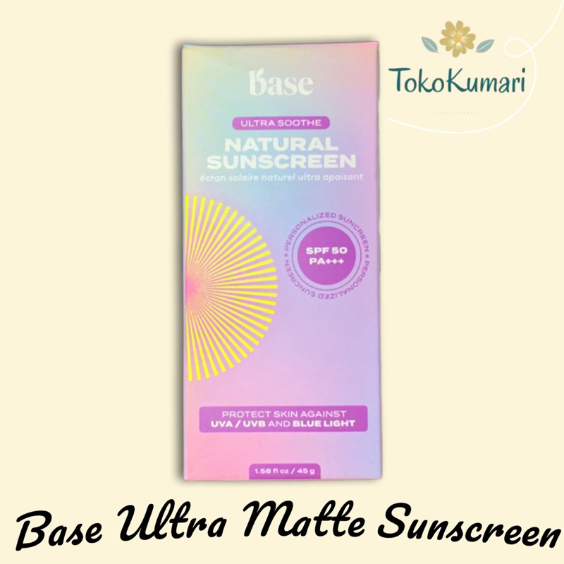 Base Ultra Matte Natural Sunscreen SPF 50 PA+++ - 45 gr | Shopee Malaysia