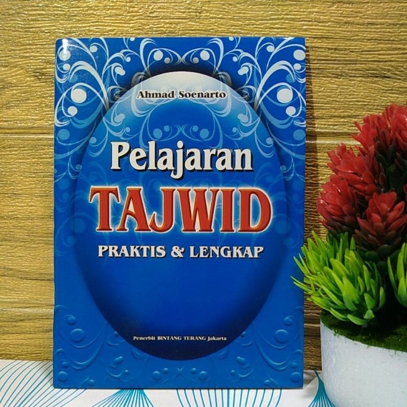 Practical And Complete tajwid Lesson Ahmad soenarto Bright Star ...