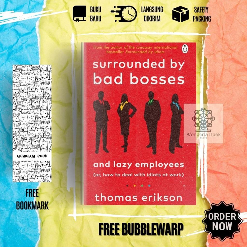 (ENGLISH) Surrounded by Bad Bosses (and Lazy Employees): How to Stop ...