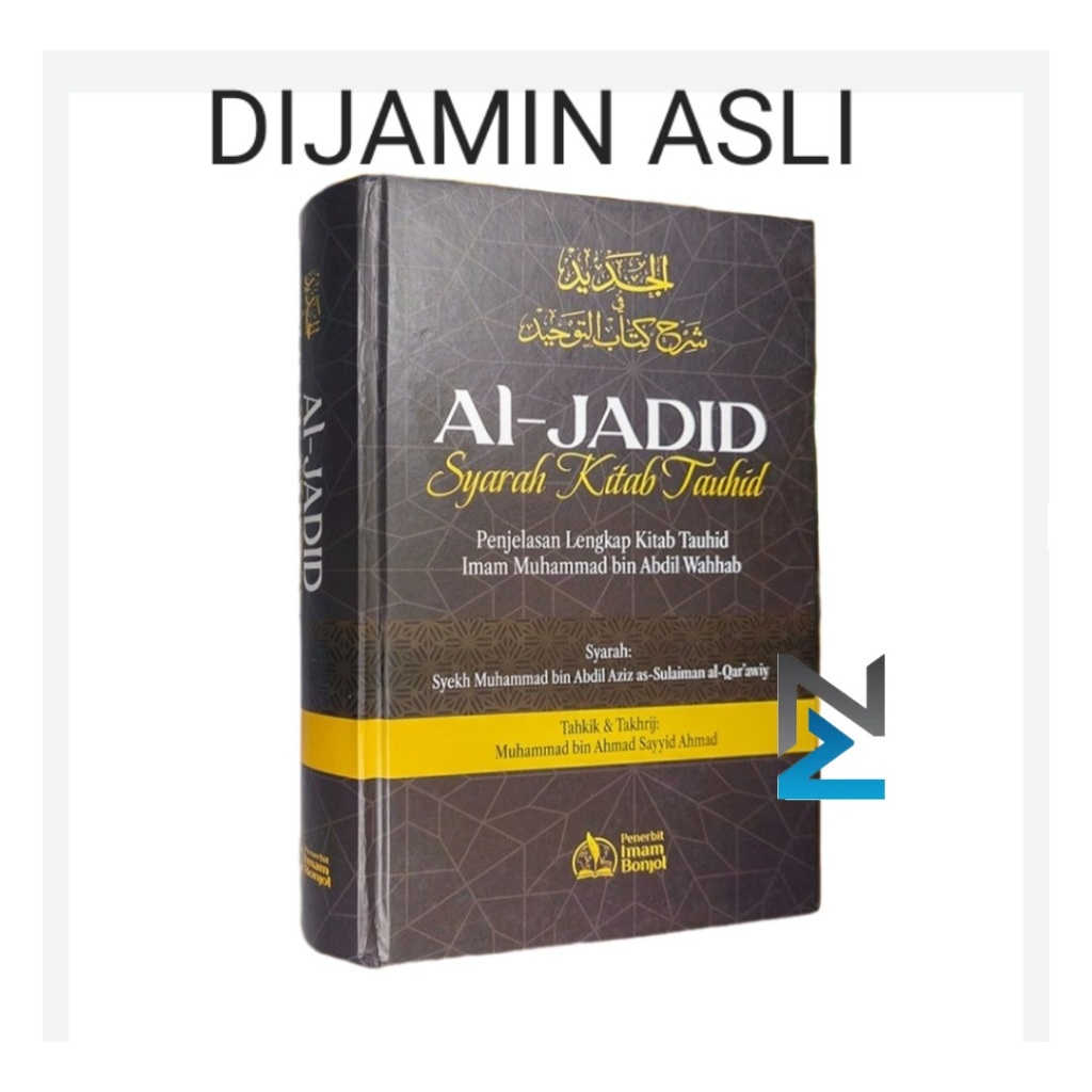 Al Jadid Syarah Complete Explanation of the Book of Tawheed (Imam ...