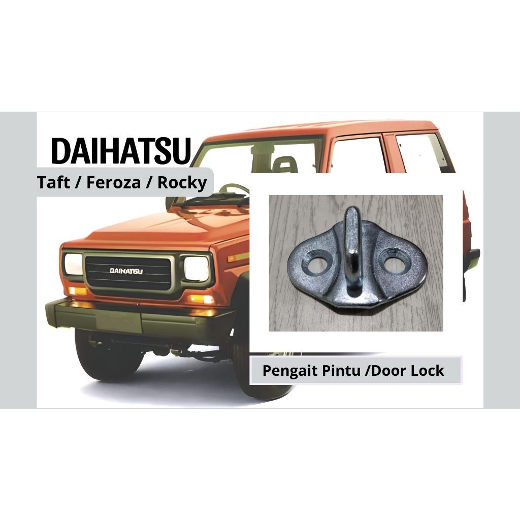 Door Hook / Plug / Stricker / Door Lock for Daihatsu Feroza/Taft GT ...