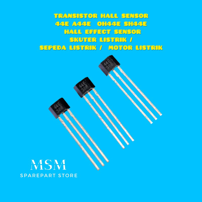 Hall SENSOR TRANSISTOR 44E A44E OH44E SH44E HALL EFFECT ELECTRIC ...