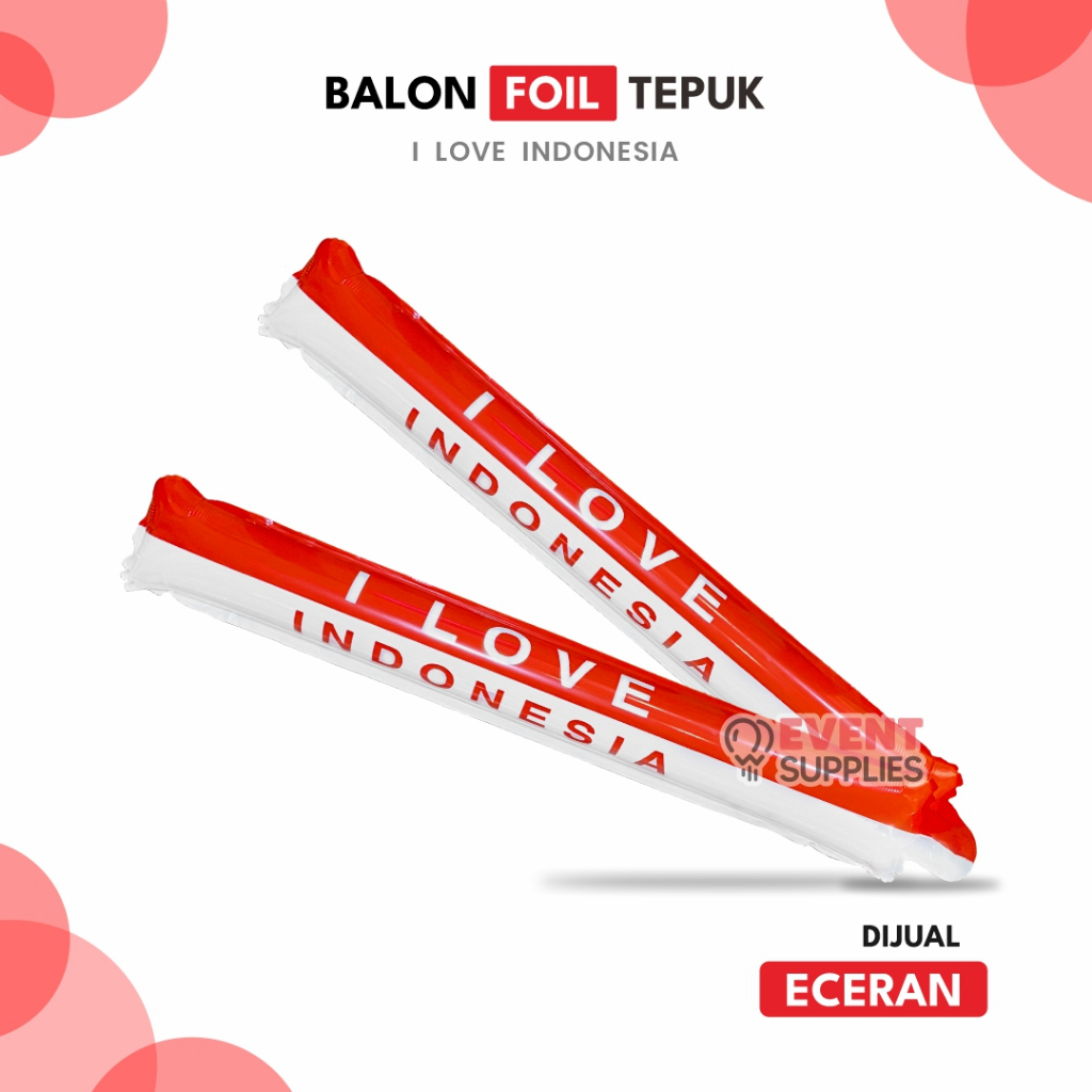 PUTIH MERAH Indonesian Clap Foil Balloons/Indonesian I Love Supporters ...