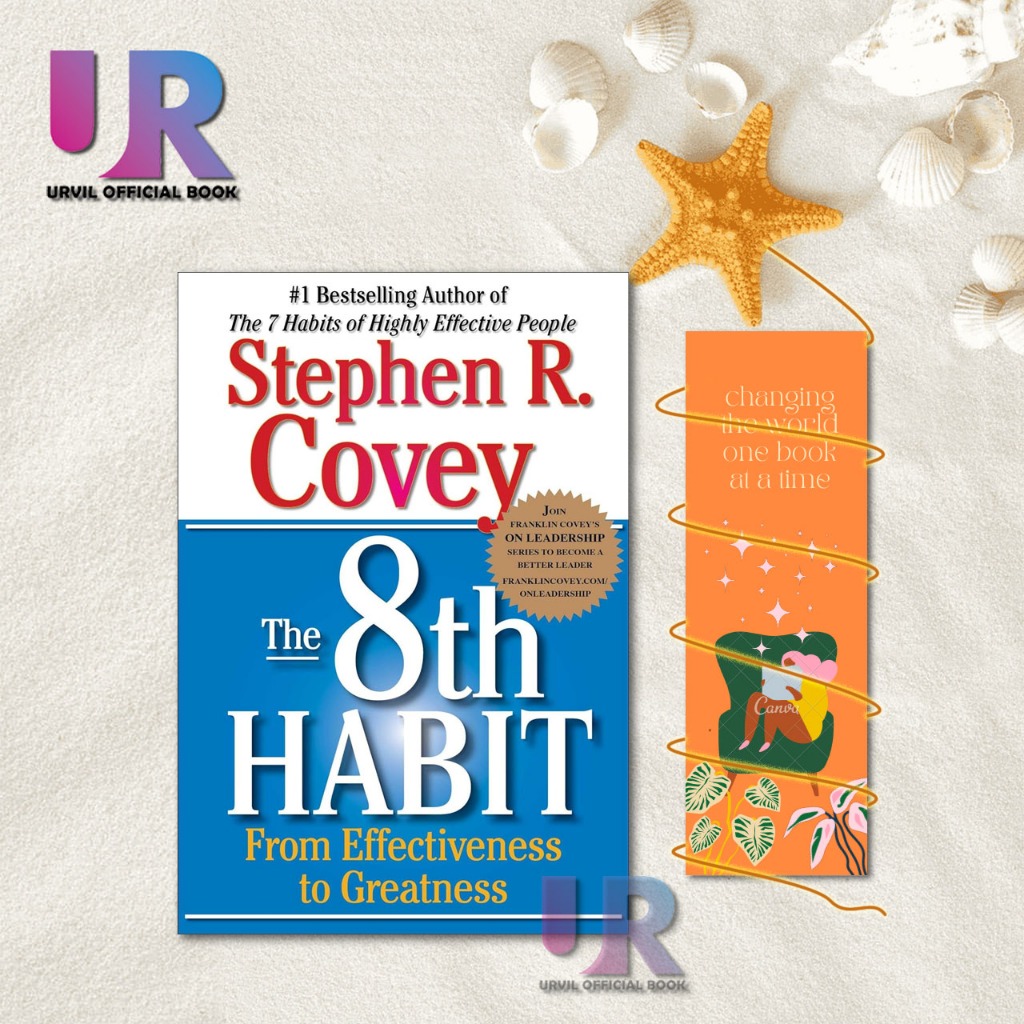 The 8th Habit: From Effectiveness to Greatness By Stephen R. Covey ...
