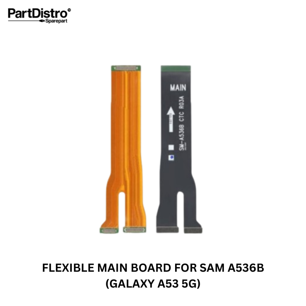 Flex MAINBOARD / FLEXIBLE CONNECTING FOR SAM SERIES A536B (GALAXY A53 ...