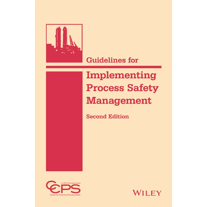 Guidelines for Implementing Process Safety Management CCPS (Center for ...