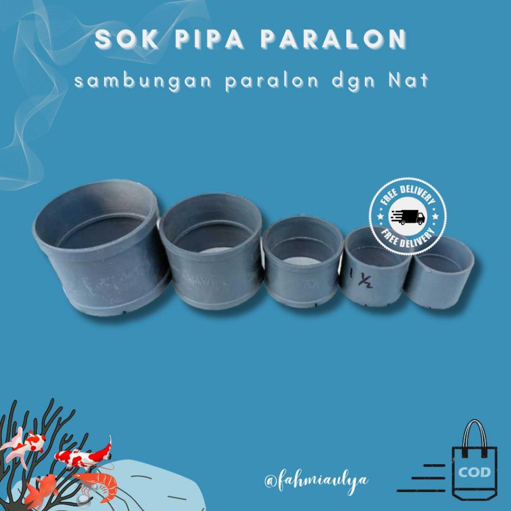 Pipe SOK WITH NAT | Paralon pipe connections for pools | Shopee Malaysia