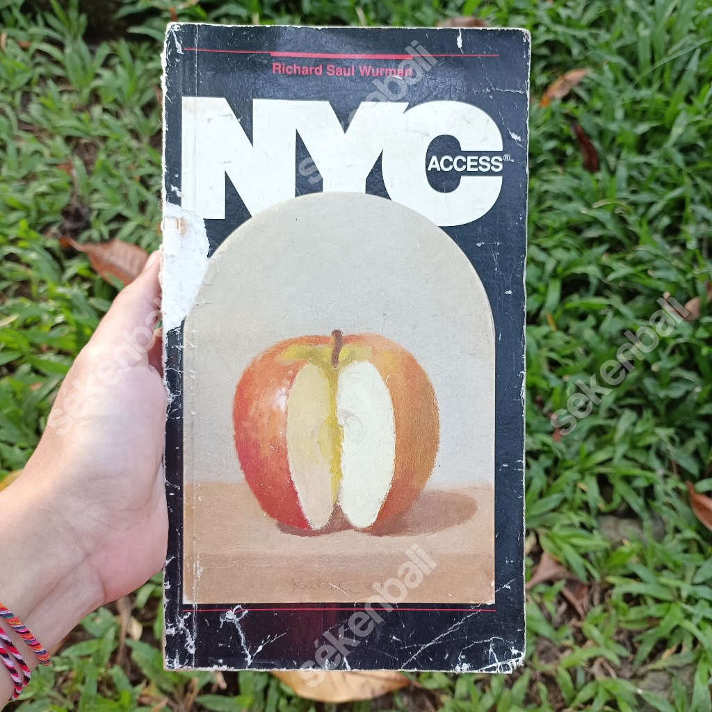 New York City Access Travel Guide Book: NYC by Richard Saul Wurman ...