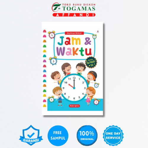 The FUN OF LEARNING HOURS & TIME - KAK IPNU - great Indonesian child ...