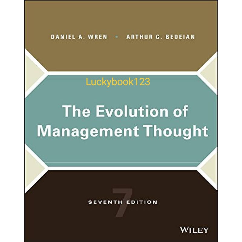 The Evolution of Management Thought 7th Edition Book by Daniel A. Wren ...
