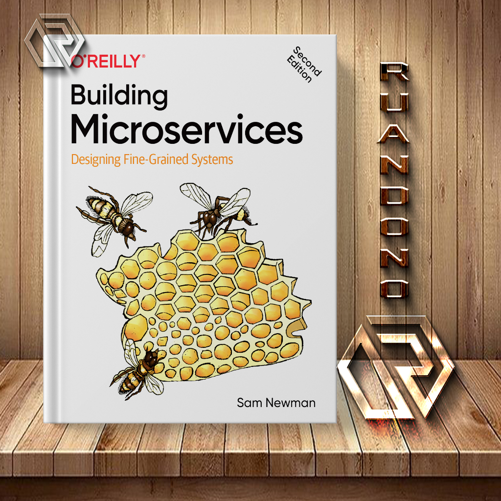Building Microservices: Designing Fine-Grained Systems By. Sam Newman | Shopee Malaysia