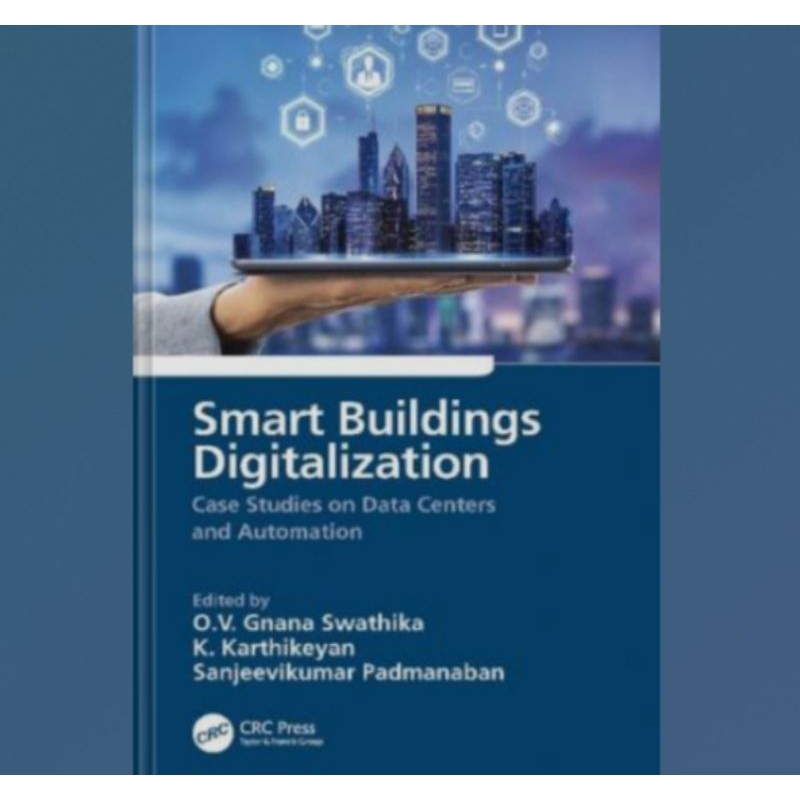 Smart Buildings Digitalization Book: Case Studies on Data Centers and ...