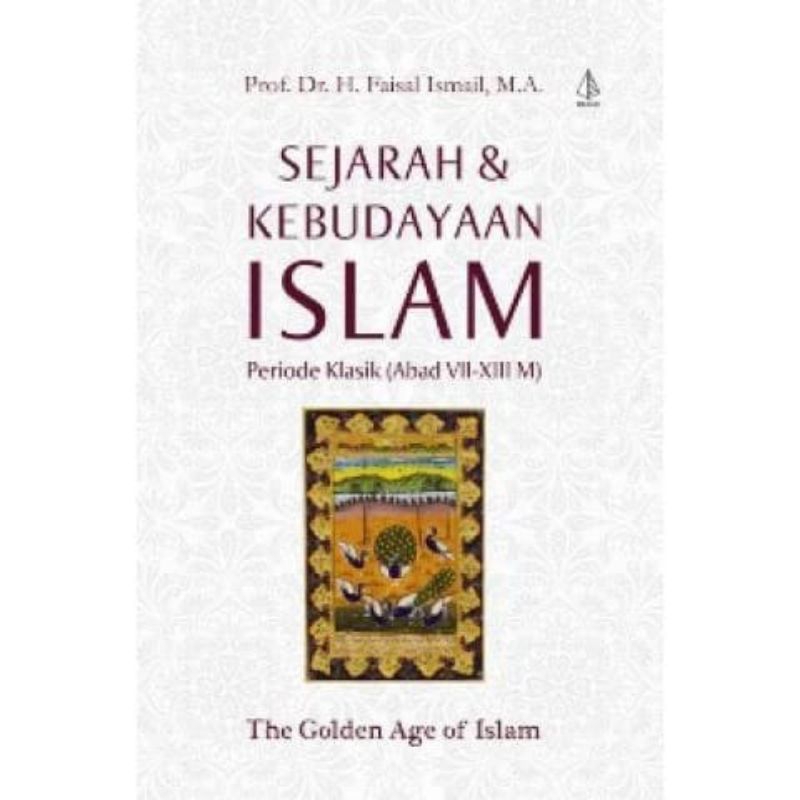 (Original) Classical Period Islamic History & Culture (A Century VII ...