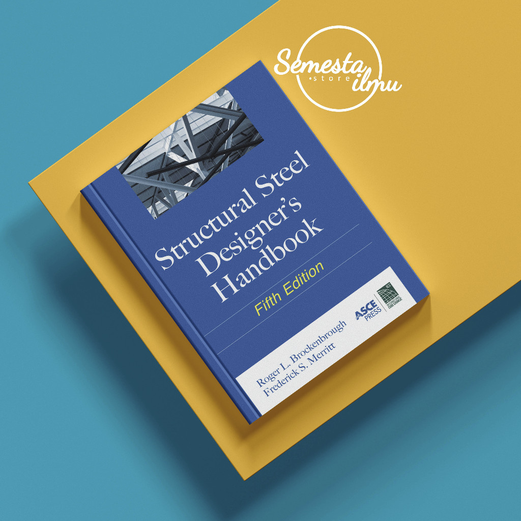 Structural steel designers handbook (Merritt, Frederick S.Brockenbrough ...