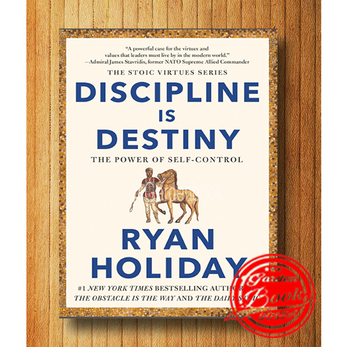 Discipline Is Destiny: The Power of Self-Control by Ryan Holiday ...