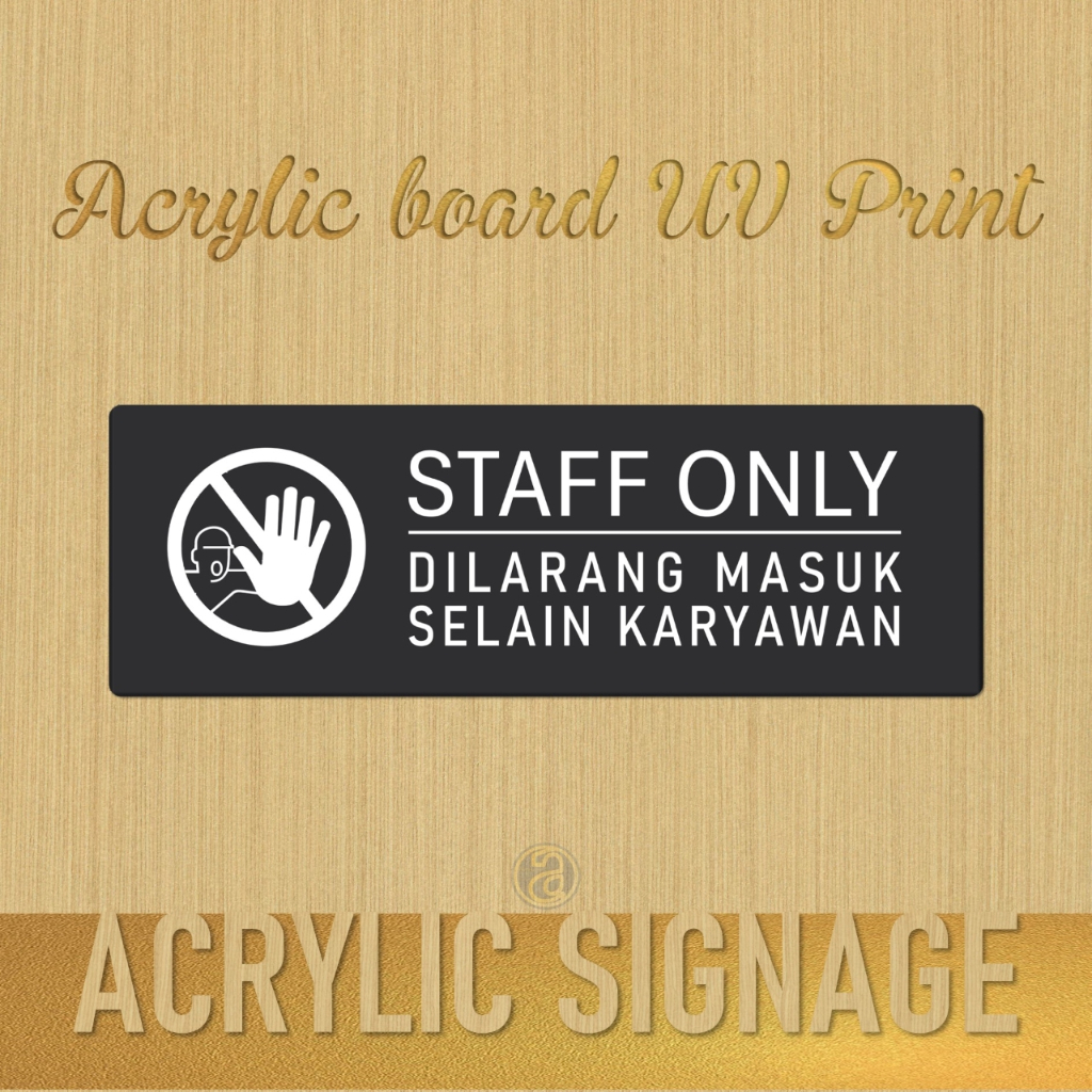 HITAM PUTIH No Entry Except Other Than Employees acrylic Sign board ...