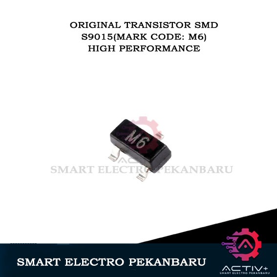 Original SMD S9015 (MARK CODE: M6) SOT-23 Transistor M6 C9015 SMT 100mA ...