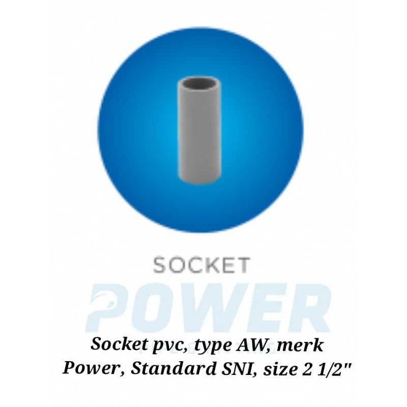 Plain Sock/pvc pipe connection, type AW, Power brand, SNI Standard ...