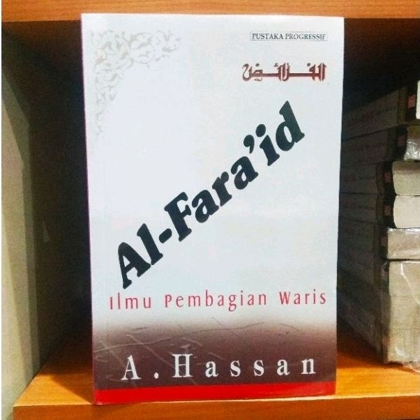 Al-fara'id Al faraid, the science of division of Inheritance A.HASSAN ...