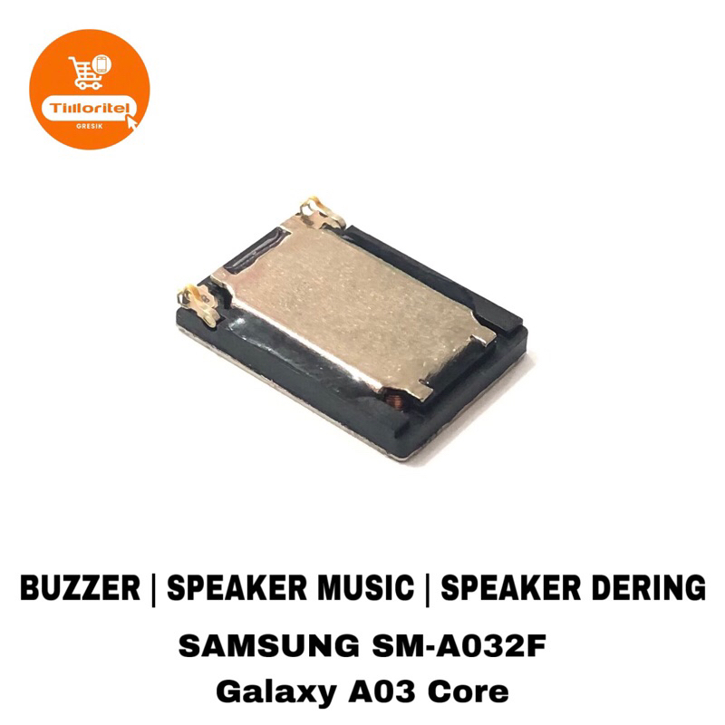 Buzzer SAMSUNG GALAXY A03 CORE/SPEAKER MUSIC SPEAKER Ring SAMSUNG A032 SM-A032F | Shopee Malaysia