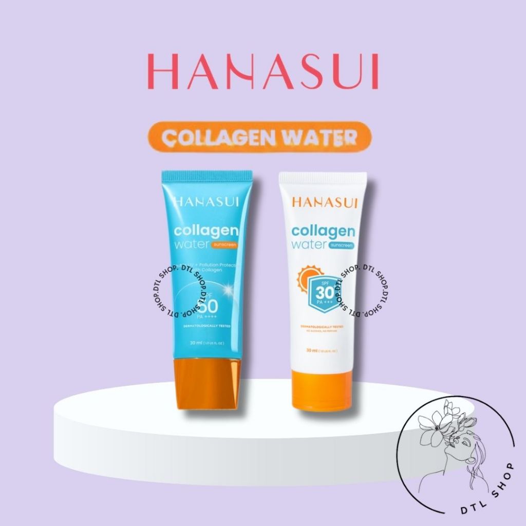 Hanasui Collagen Water Sunscreen SPF 50 PA +++ - SPF30 PA+++ 30ml ...
