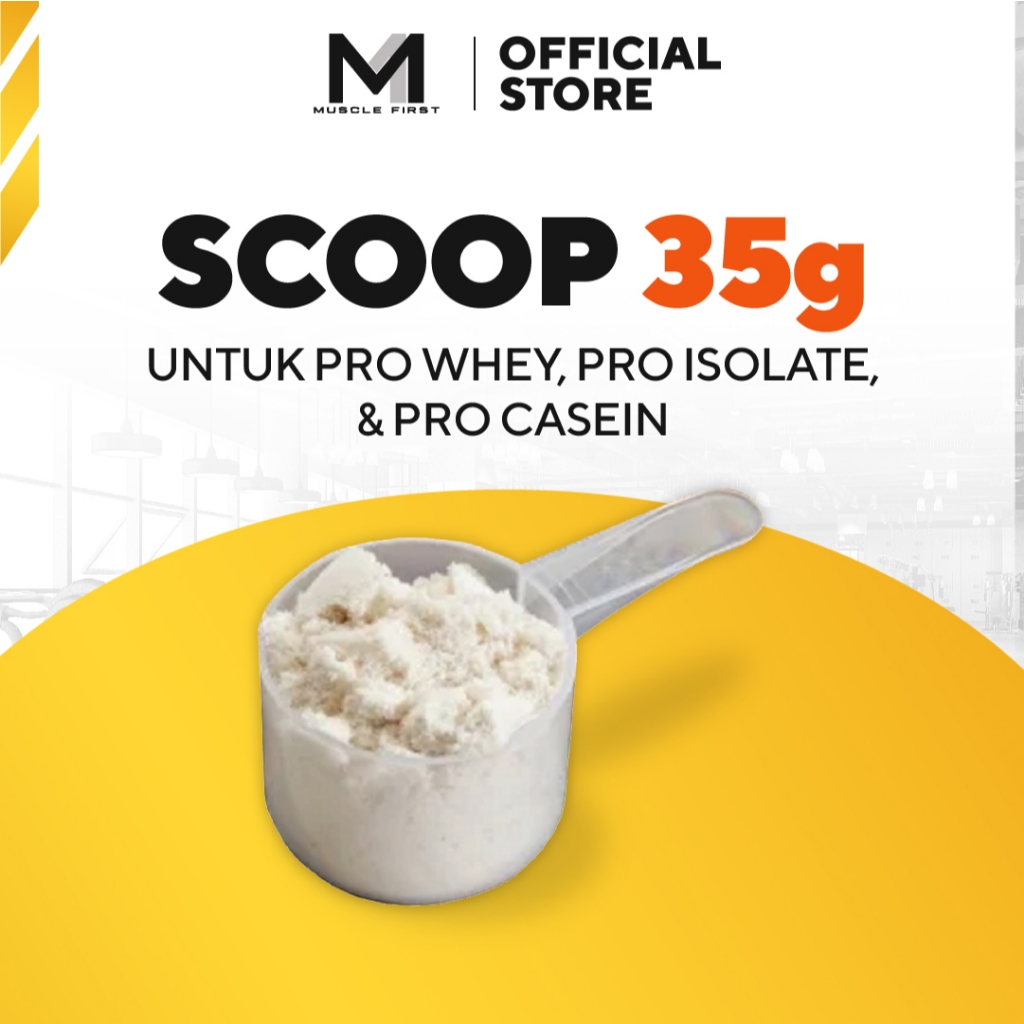Muscle First Scoop 35gr contains 3pcs for Whey size 35gr Scoop Whey ...