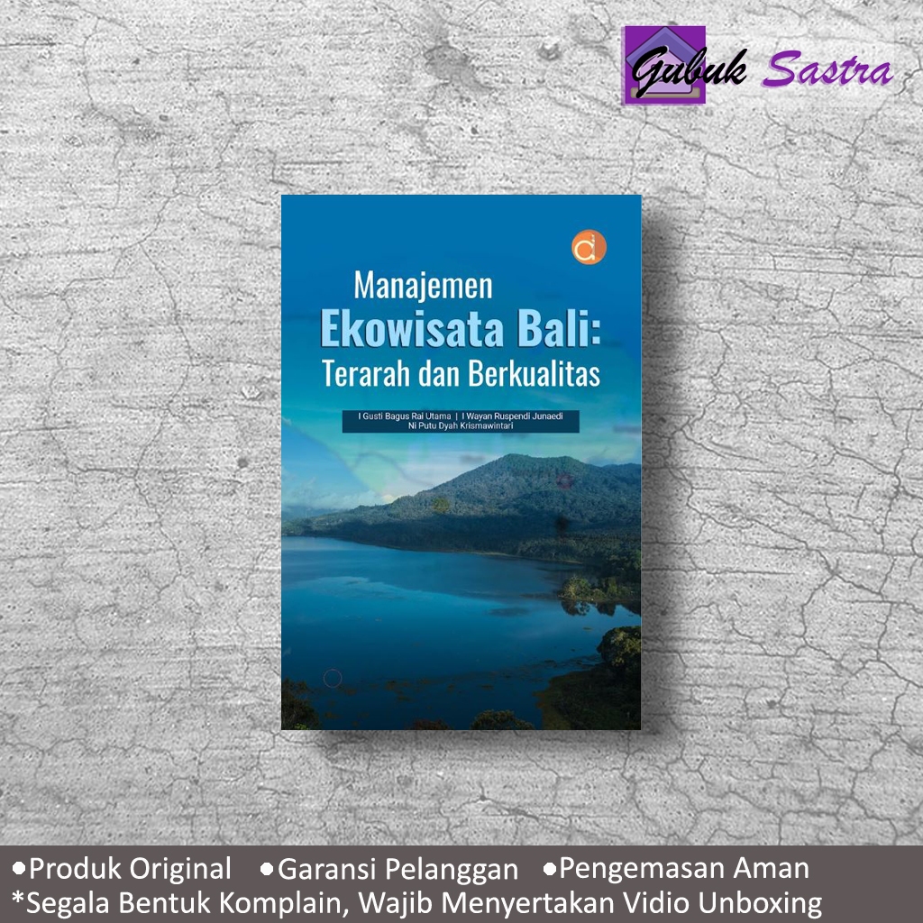 Bali Ecotourism Management Book: Angry and Quality - I Gusti Bagus Rai ...