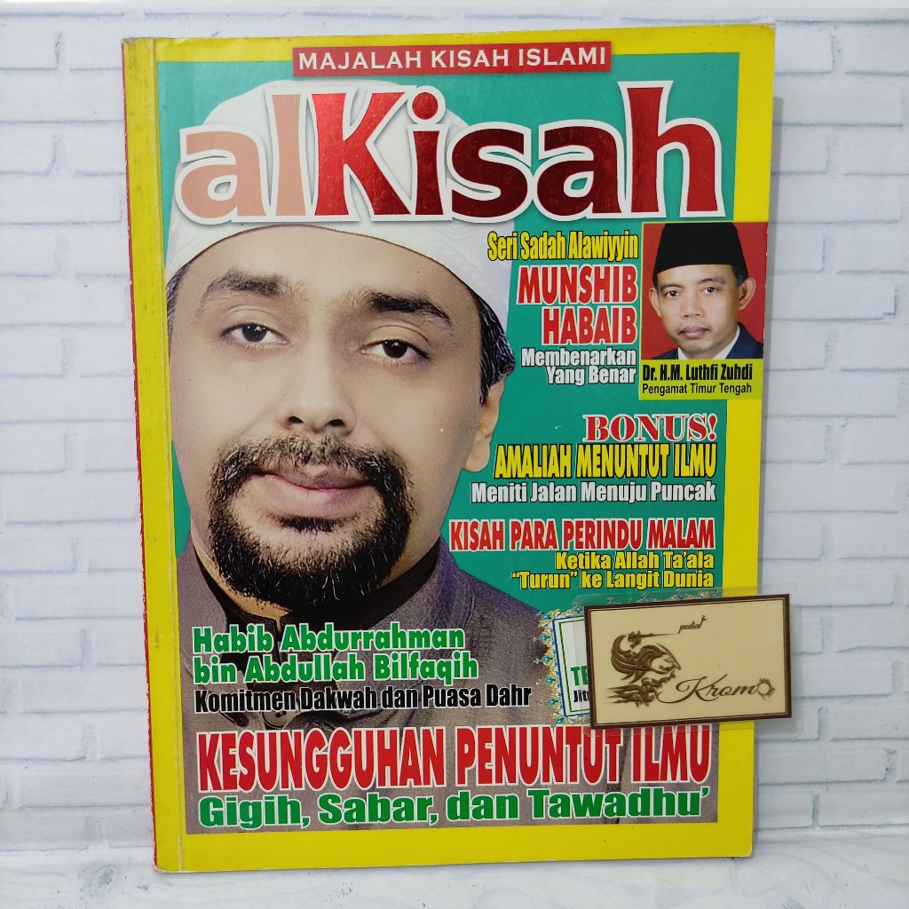 (ORIGINAL) Alkisah Magazine - Cover Habib Abdurrahman bin Abdullah Bilfaqih - No.16 (28 July ...